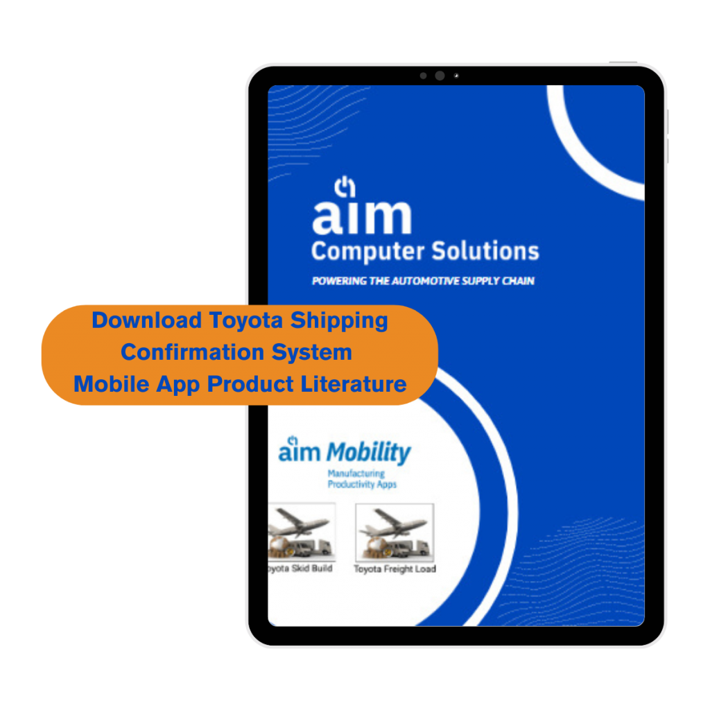 Toyota Shipping Confirmation System (TSCS) | AIM Computer