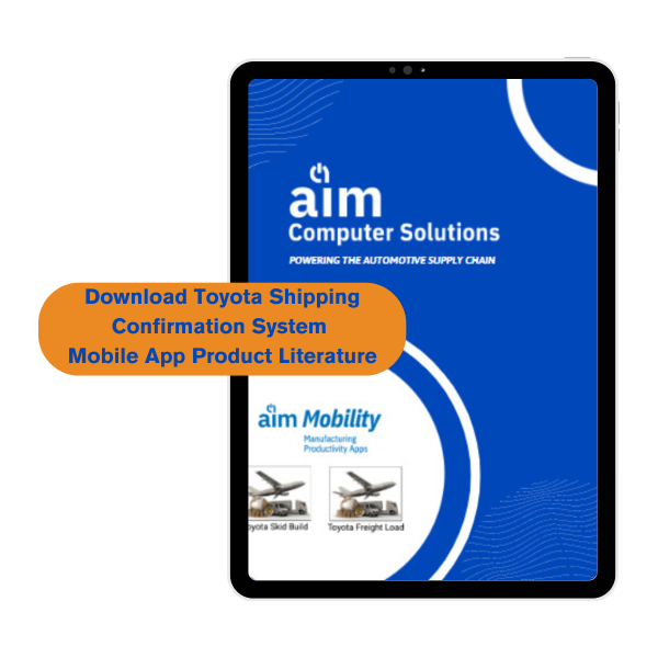 Toyota Shipping Confirmation System (TSCS) | AIM Computer