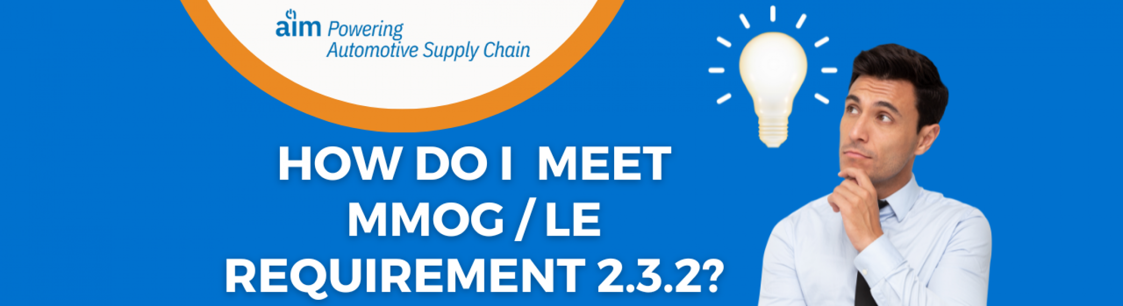MMOG/LE Requirement 2.3.2 - Aim Computer Solutions MMOG/LE Requirement 2.3.2 - Aim Computer Solutions